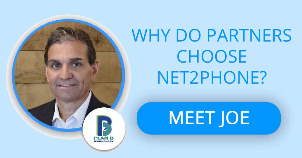 Why Do Partners Choose net2phone? Meet Joe. - net2phone