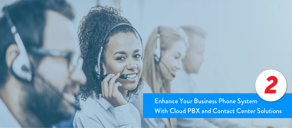 Enhancing Business Phone Systems With Cloud PBX & CCaaS | net2phone